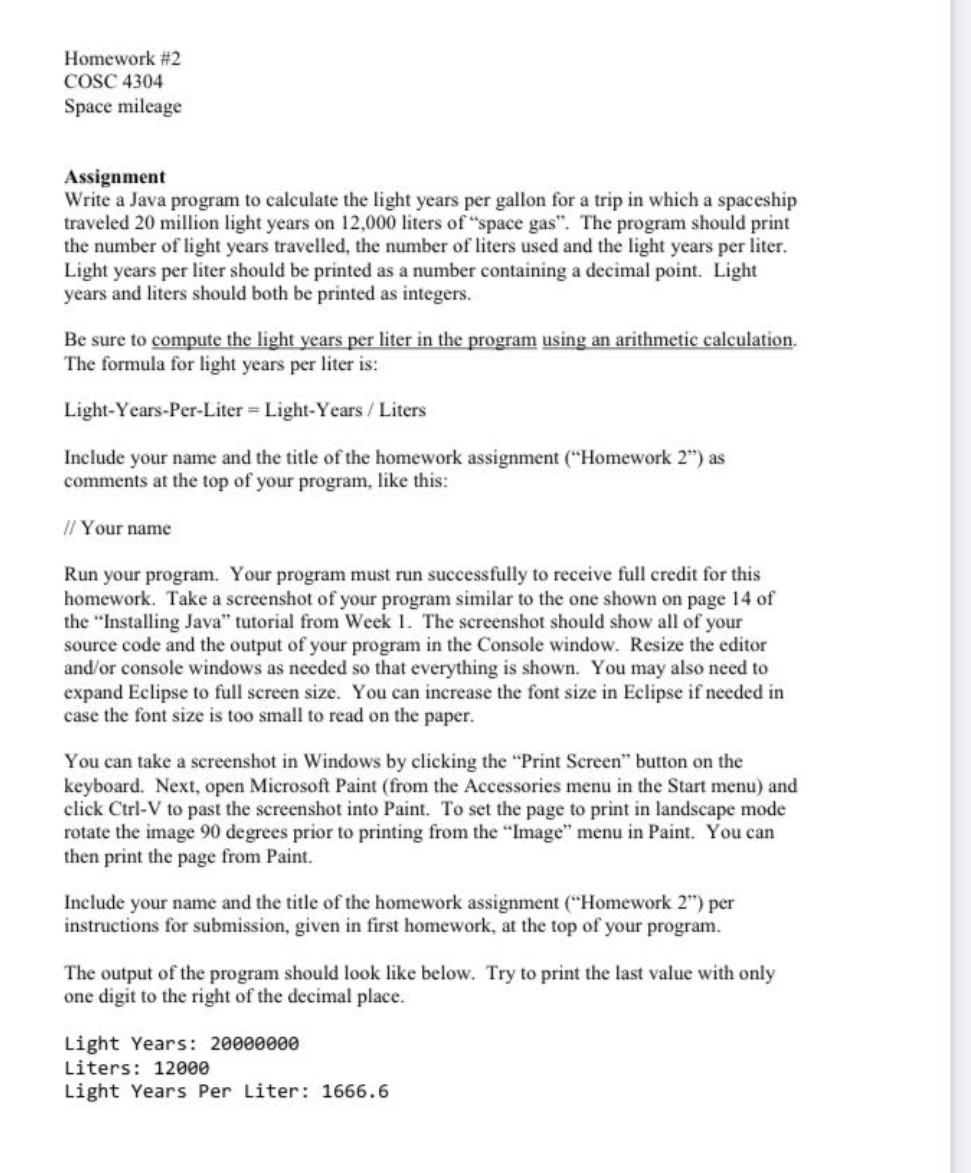 Solved Homework #2 COSC 4304 Space mileage Assignment Write | Chegg.com