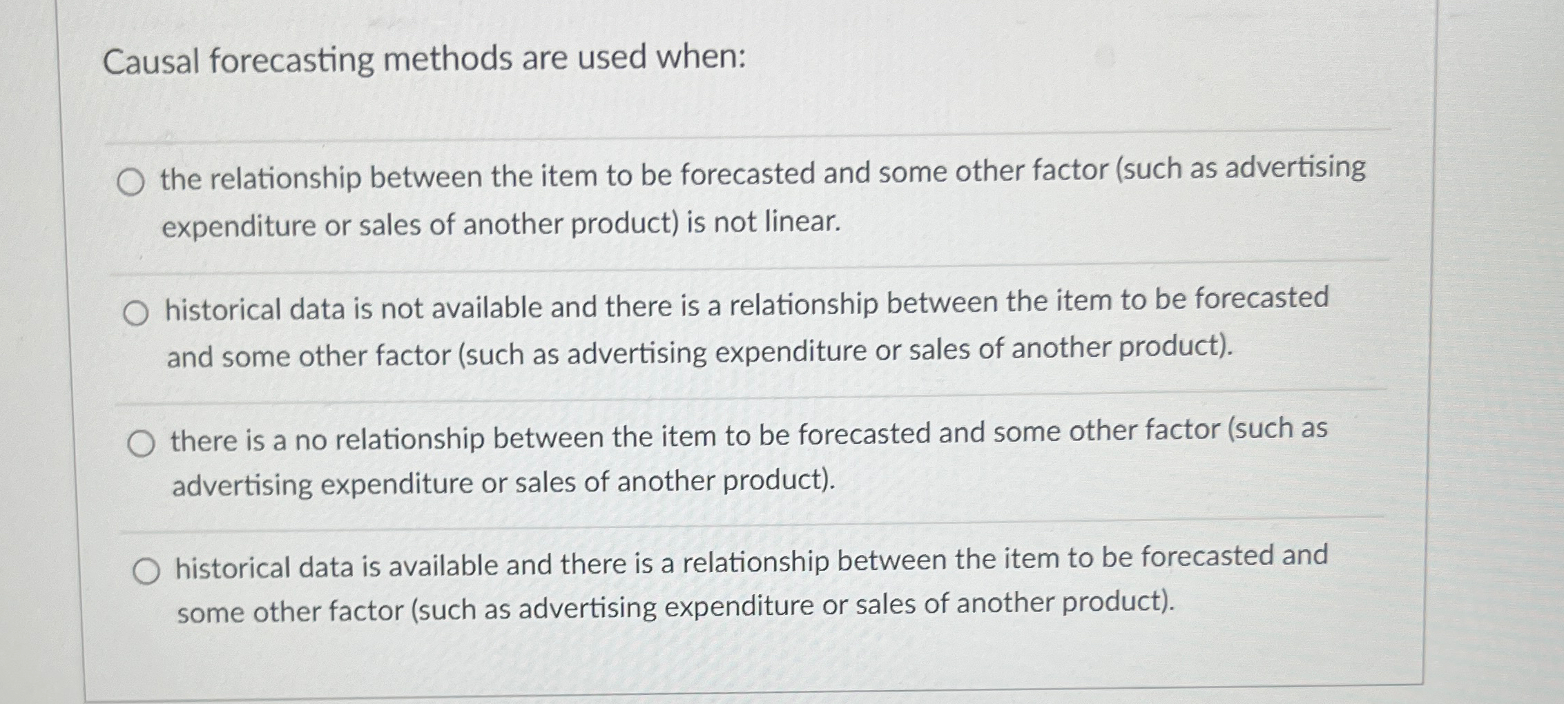 Solved Causal forecasting methods are used when:the | Chegg.com