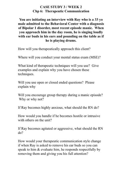 Solved CASE STUDY 3 / WEEK 2 Chp 6: Therapeutic | Chegg.com