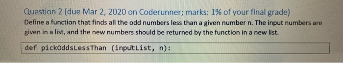 Solved Question 2 Due Mar 2 2020 On Coderunner Marks 1