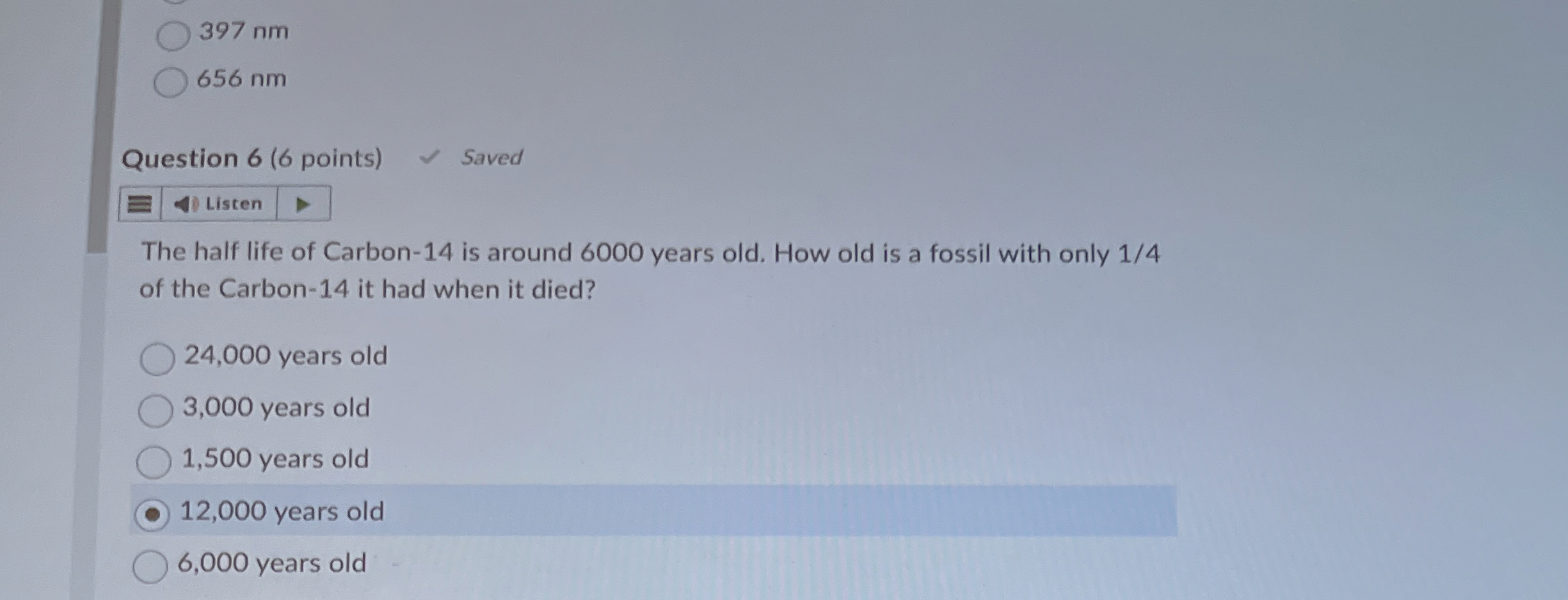 Solved 397 ﻿nm656 ﻿nmQuestion 6 (6 ﻿points) ﻿SavedThThe | Chegg.com