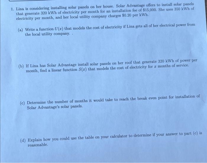 Solved 1. Lina is considering installing solar panels on her | Chegg.com