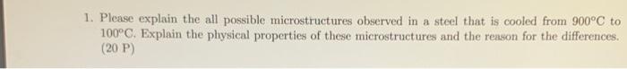 Solved 1. Please explain the all possible microstructures | Chegg.com