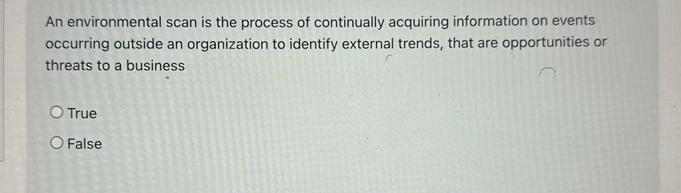 Solved An environmental scan is the process of continually | Chegg.com