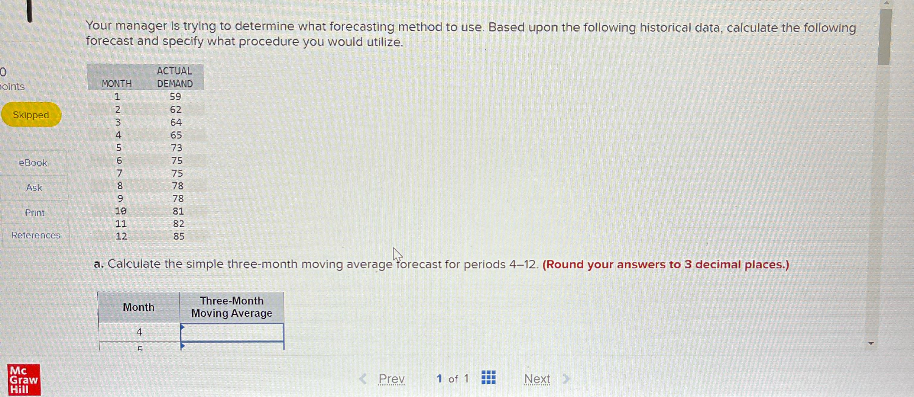 Solved Your manager is trying to determine what forecasting | Chegg.com