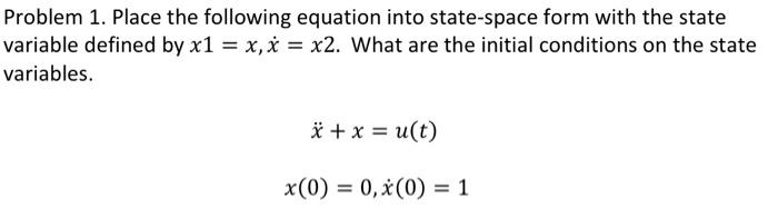 Solved Problem 1. Place the following equation into | Chegg.com