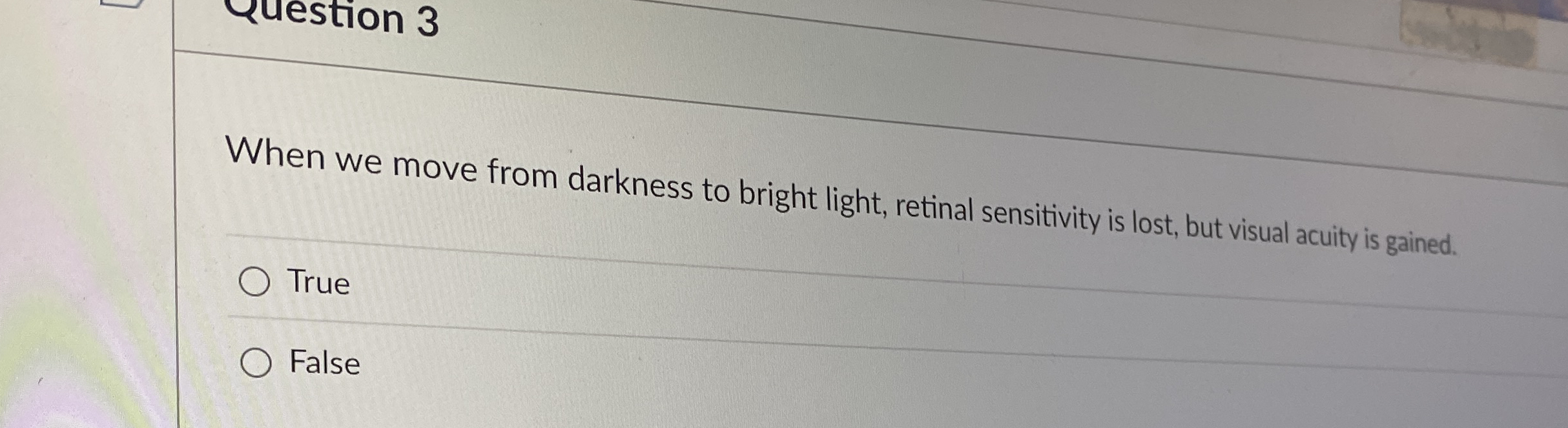 Solved When we move from darkness to bright light, retinal | Chegg.com