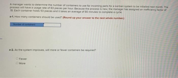 Solved A manager wants to determine the number of containers | Chegg.com