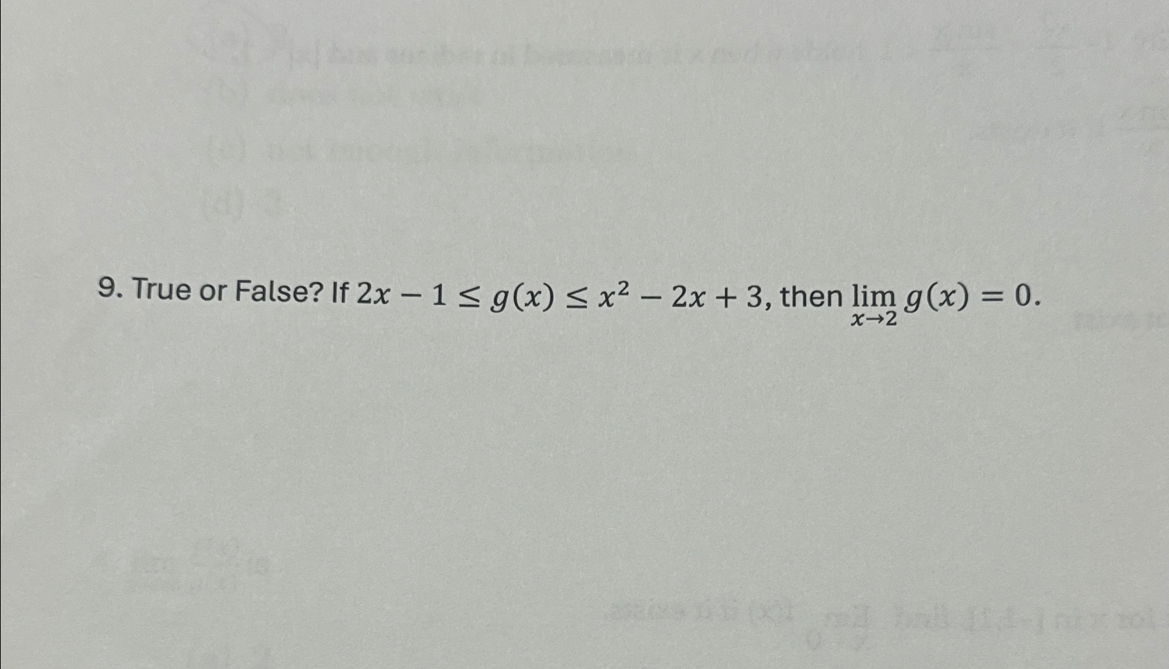 Solved True or False? If 2x-1≤g(x)≤x2-2x+3, ﻿then | Chegg.com