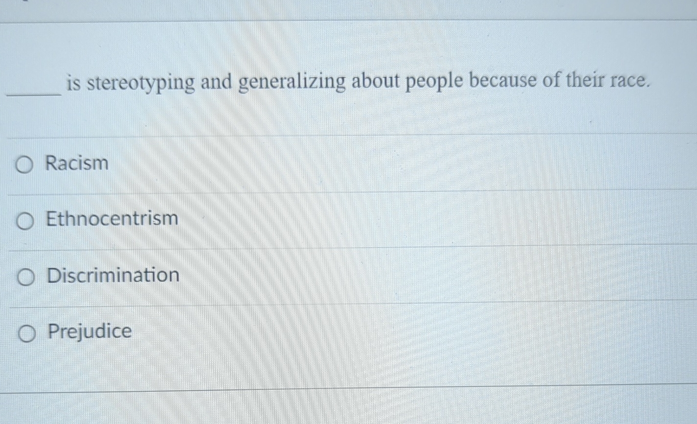 Solved is stereotyping and generalizing about people because | Chegg.com