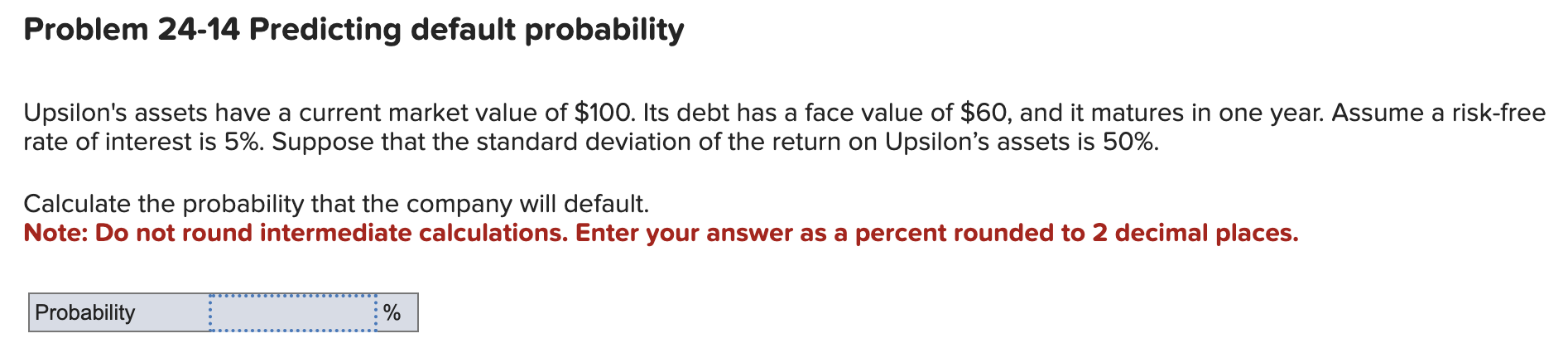 Solved Problem 24-14 ﻿Predicting default | Chegg.com