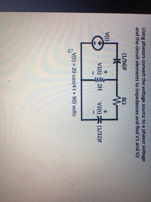 Solved Using phasors convert the voltage source to a phasor | Chegg.com