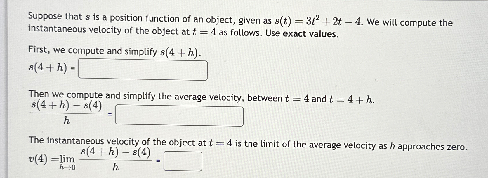 Solved Suppose That S ﻿is A Position Function Of An Object