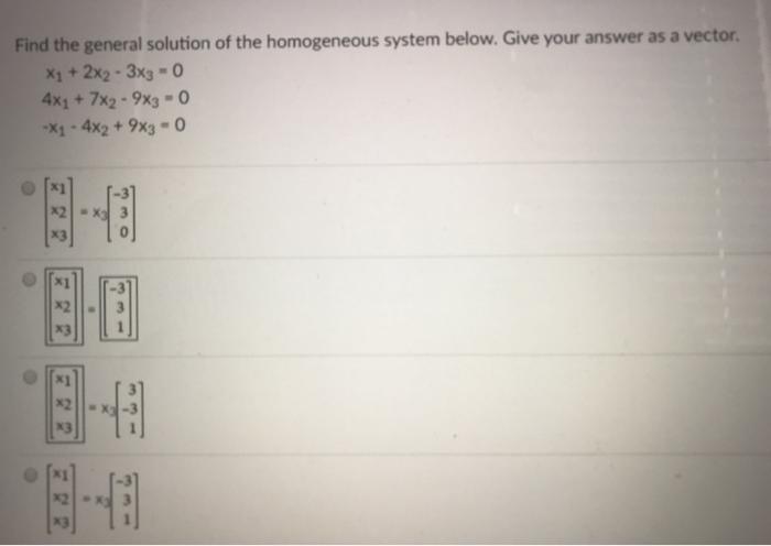 Solved Find the general solution of the simple homogeneous | Chegg.com