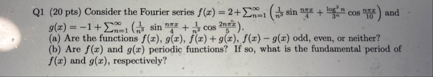 Solved Q1 (20 ﻿pts) ﻿Consider the Fourier series | Chegg.com