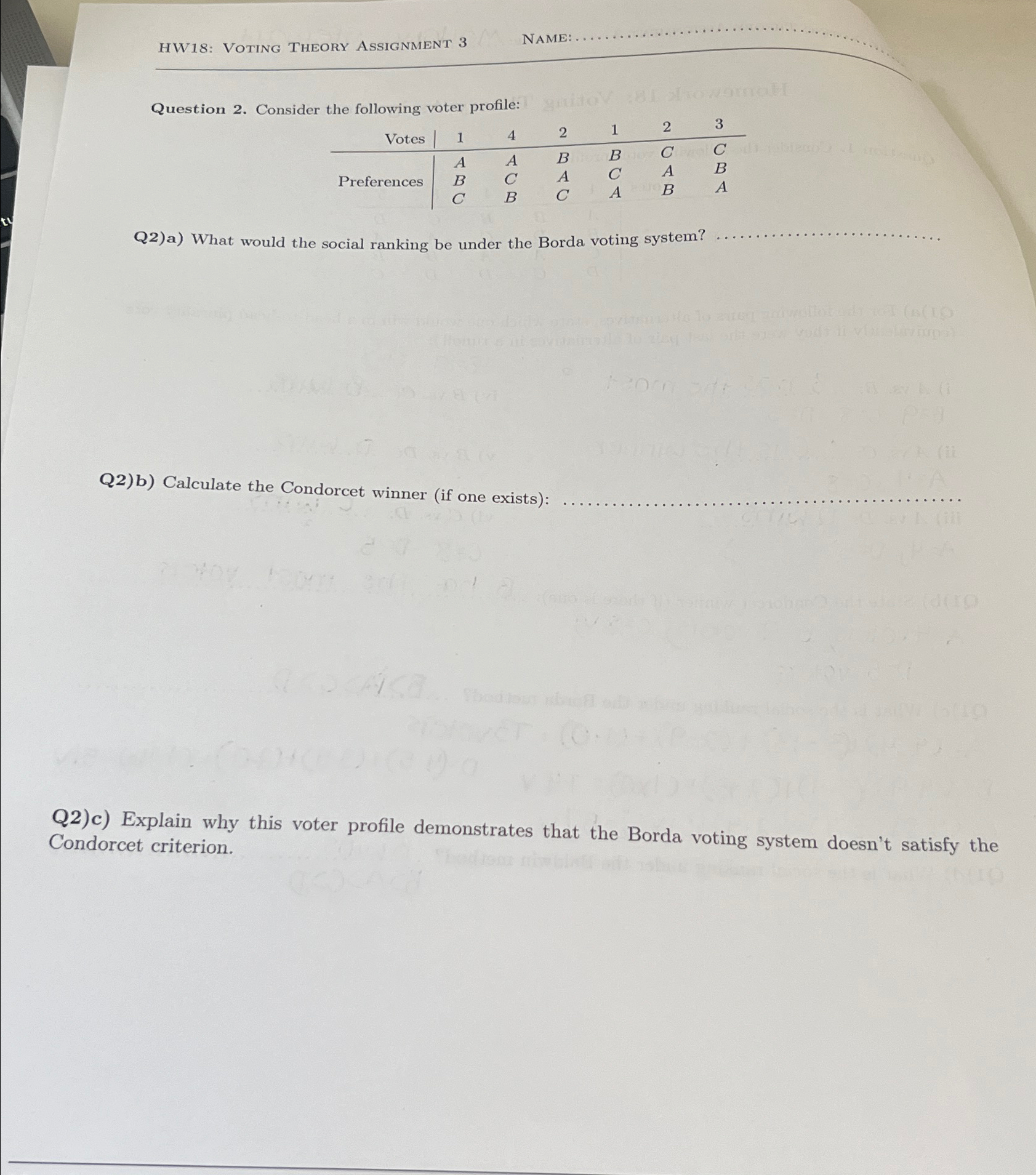 Solved HW18: VOTING THEORY ASSIGNMENT 3NAME:Question 2. | Chegg.com
