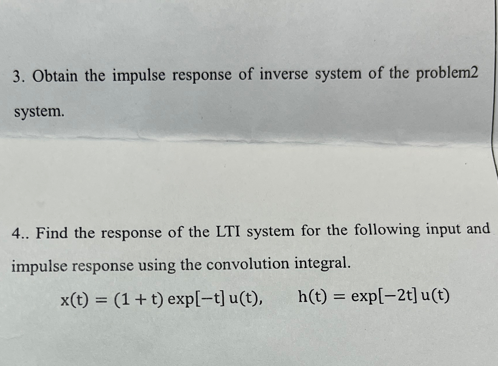 Solved Obtain the impulse response of inverse system of the | Chegg.com