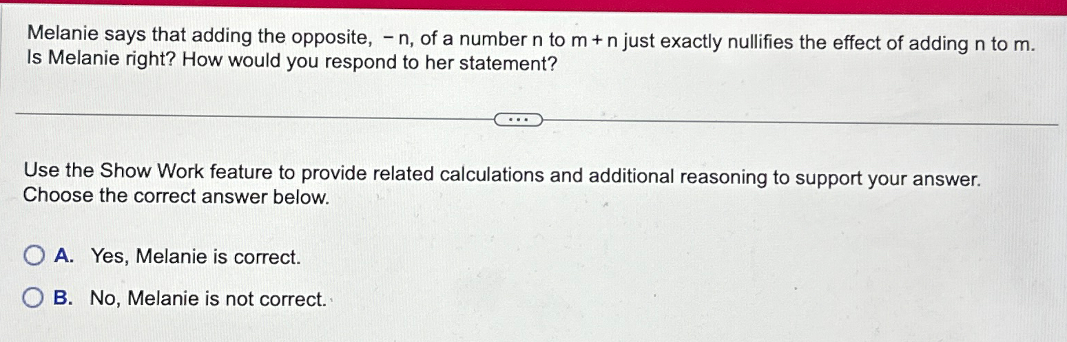 Melanie says that adding the opposite, -n, ﻿of a | Chegg.com