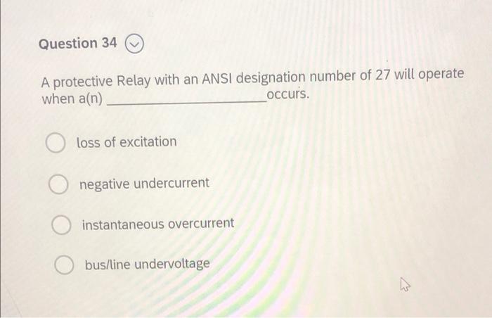 Solved Question 34 A protective Relay with an ANSI | Chegg.com