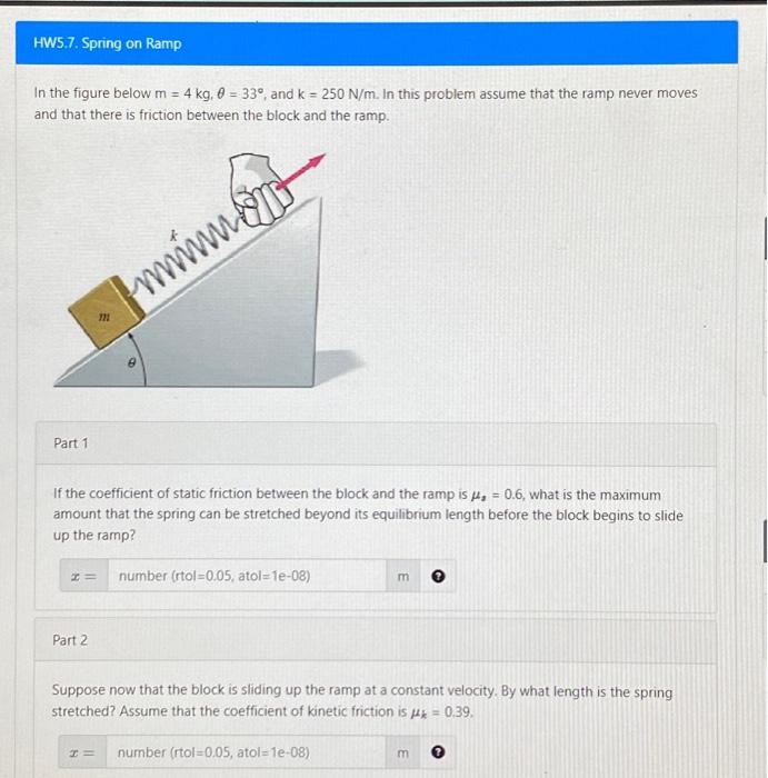 Solved HW5.7. Spring on Ramp In the figure below m = 4 kg, 0 | Chegg.com