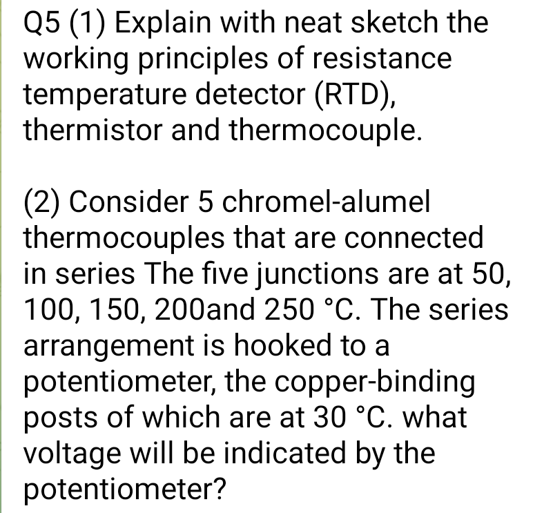 Solved Q5 (1) Explain with neat sketch the working | Chegg.com