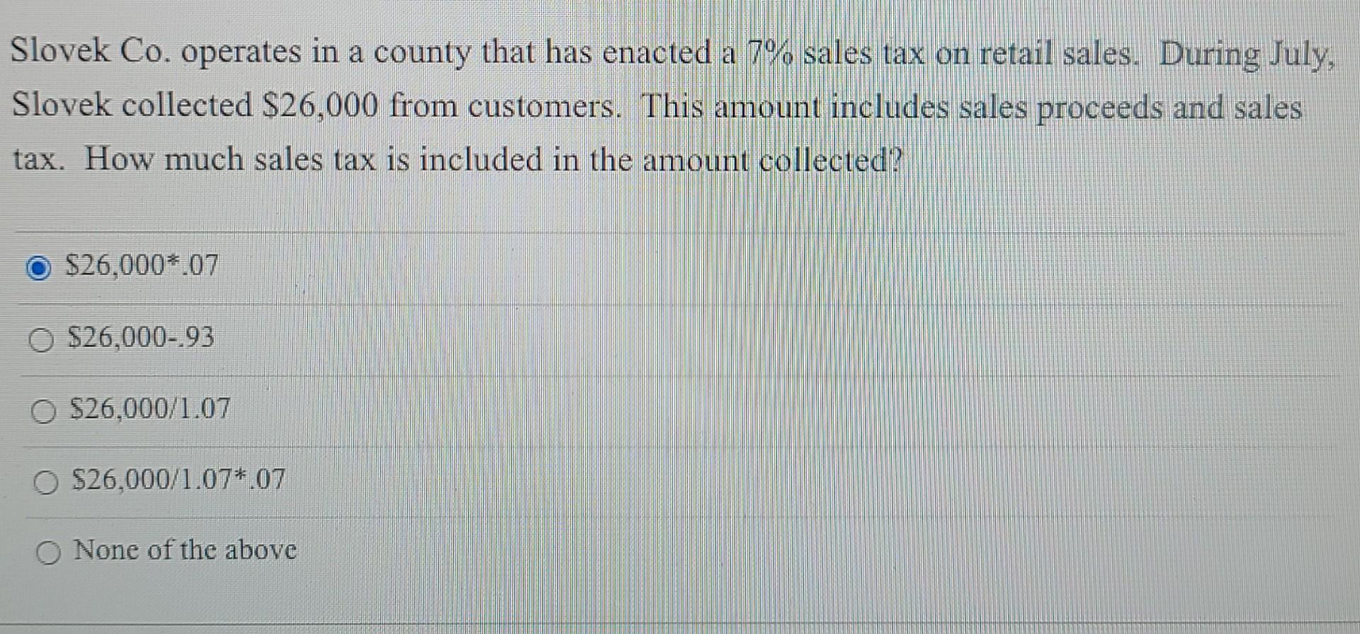 Solved Slovek Co. operates in a county that has enacted a 7% | Chegg.com