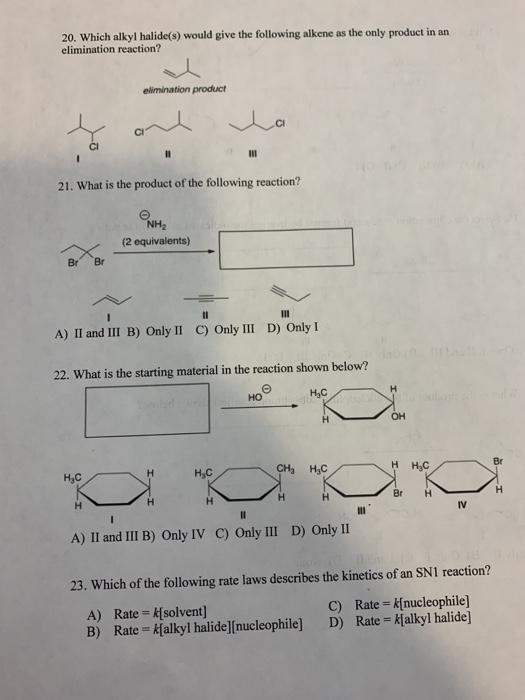 Solved 20. Which alkyl halide(s) would give the following | Chegg.com