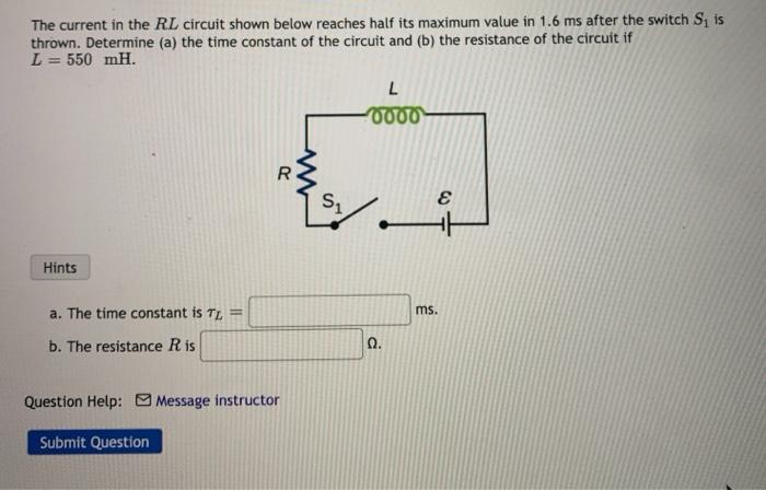 Solved The current in the RL circuit shown below reaches | Chegg.com