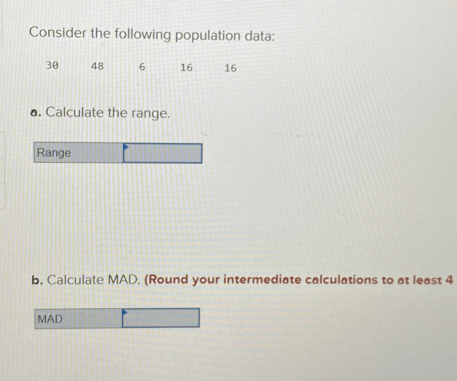 Solved Consider the following population | Chegg.com