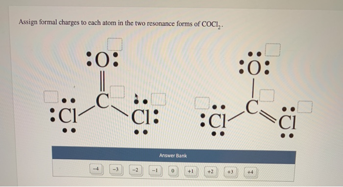 Solved Assign formal charges to each atom in the two | Chegg.com
