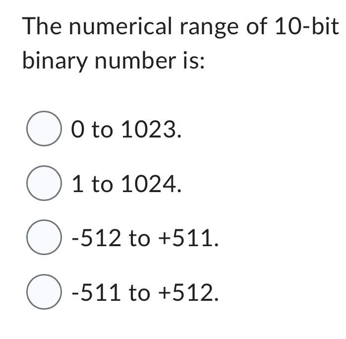Solved How many binary bits are needed to count up to a | Chegg.com