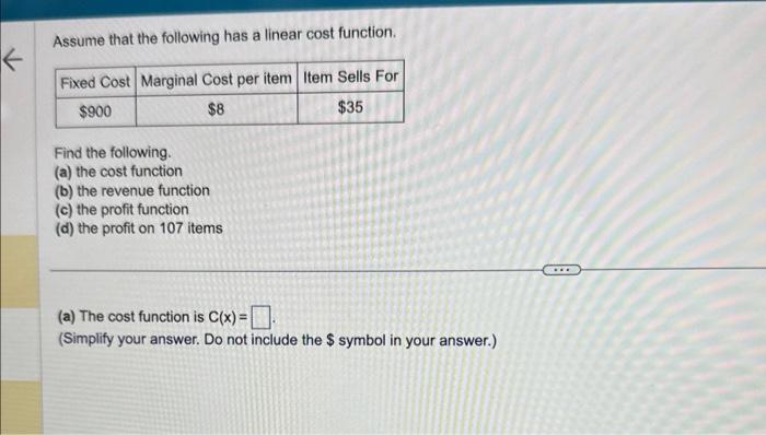 Solved Assume That The Following Has A Linear Cost Function
