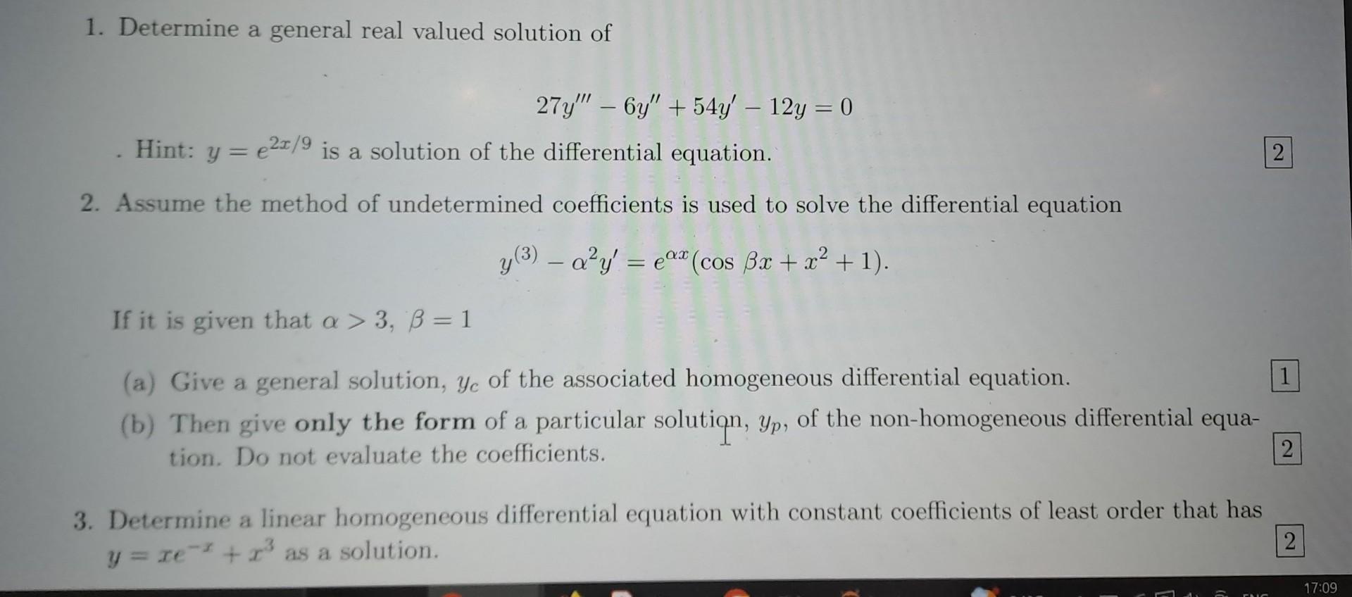 Solved 1. Determine a general real valued solution of | Chegg.com