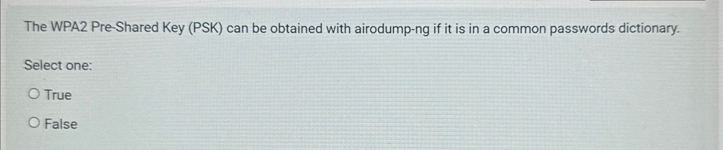 Solved The WPA2 ﻿Pre-Shared Key (PSK) ﻿can be obtained with | Chegg.com