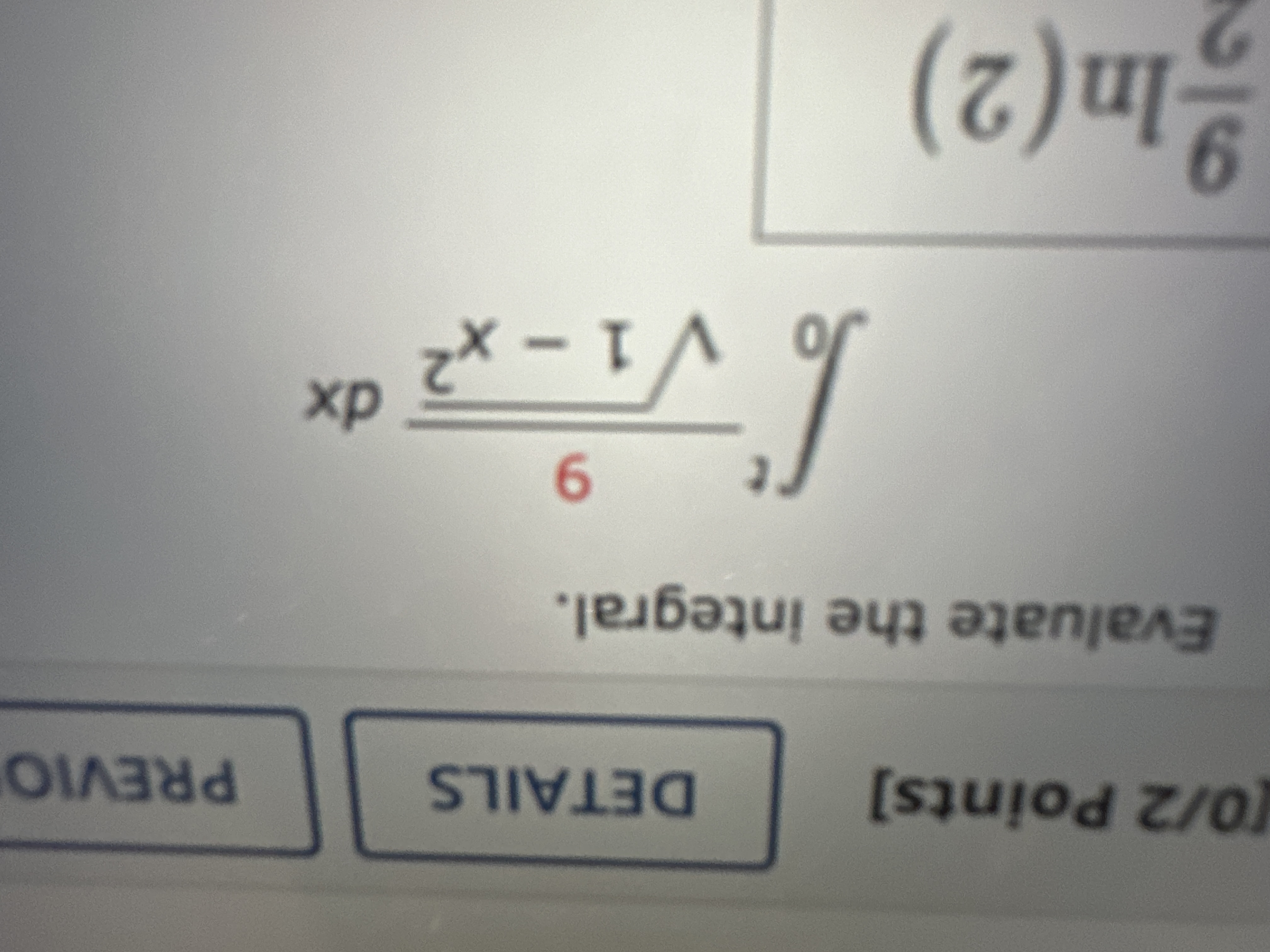 Solved Evaluate the integral.∫0t91-x22dx | Chegg.com