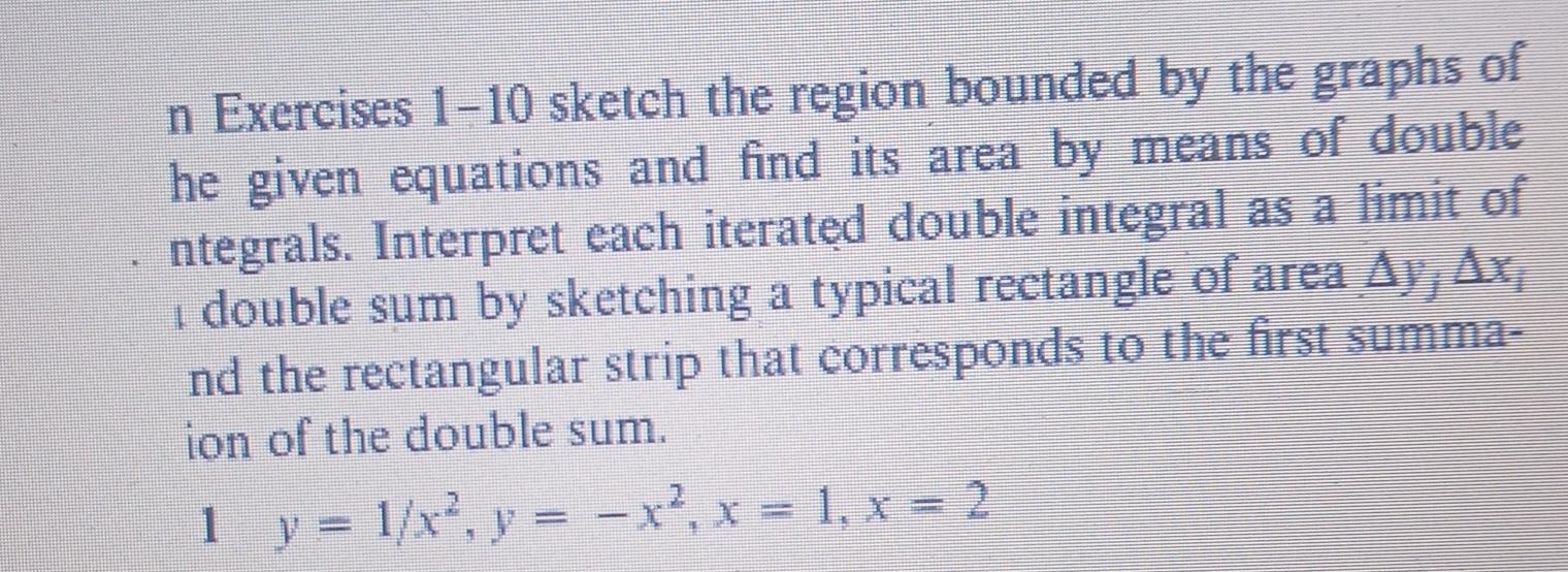 Solved n Exercises 1-10 ﻿sketch the region bounded by the | Chegg.com