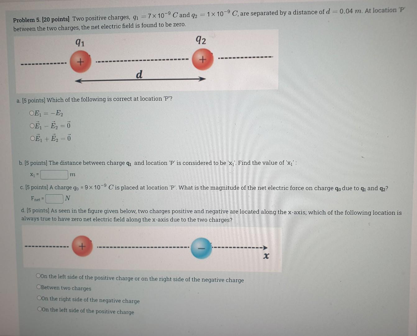 Solved Problem 5. [20 points] Two positive charges, | Chegg.com