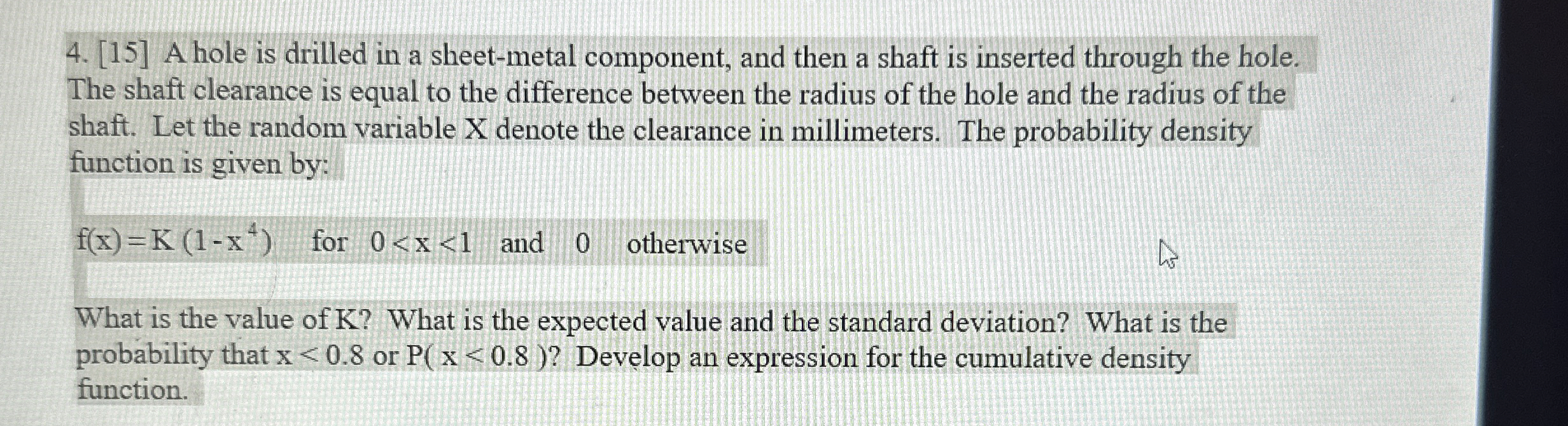 Solved [15] ﻿A hole is drilled in a sheet-metal component, | Chegg.com