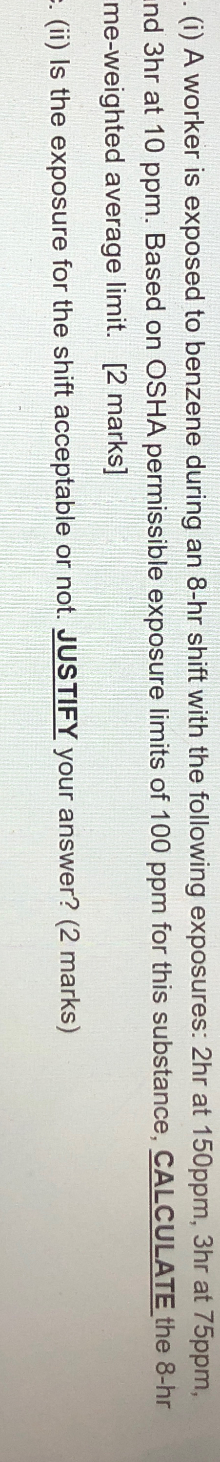 Solved (i) ﻿A worker is exposed to benzene during an 8-hr | Chegg.com