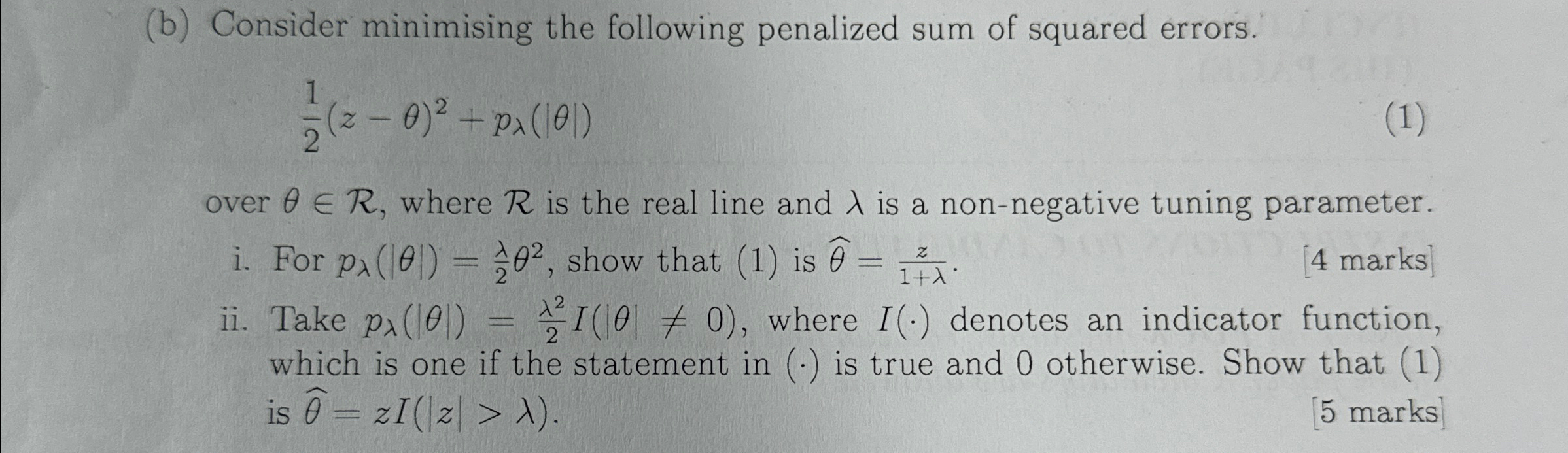 Solved (b) ﻿Consider minimising the following penalized sum | Chegg.com