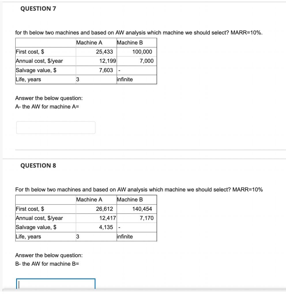 Solved for th below two machines and based on AW analysis | Chegg.com