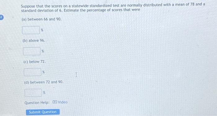 Solved Suppose that the scores on a statewide standardized | Chegg.com