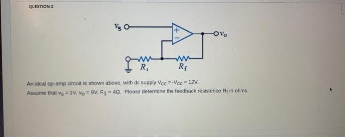 Solved An ideal op-amp circuit is shown above. with dc | Chegg.com