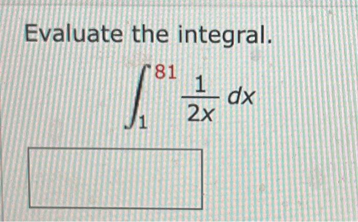 Solved 12.....Evaluate the integral. хр 1 2x 18. 1 Que Poly | Chegg.com