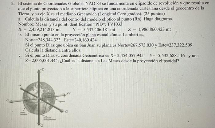 Solved The Global Coordinate System NAD 83 is based on | Chegg.com