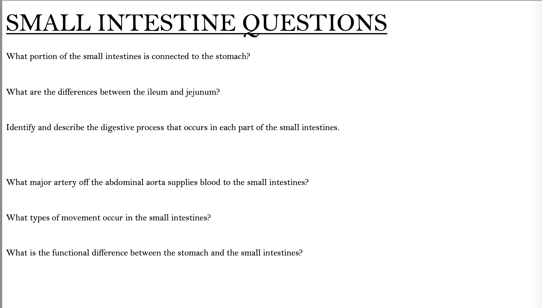 Solved SMALL INTESTINE QUESTIONSWhat portion of the small | Chegg.com