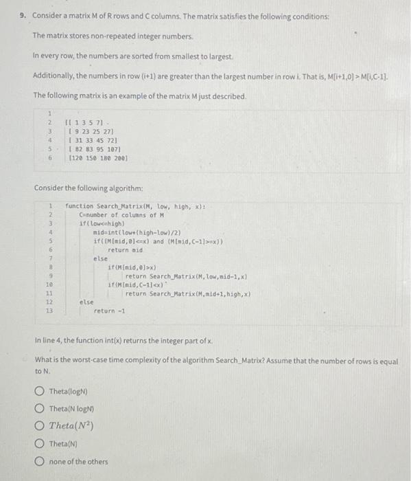 Solved 9. Consider a matrix M of R rows and C columns. The | Chegg.com Solved 9. Consider a matrix M of R rows and C columns. The | Chegg.com