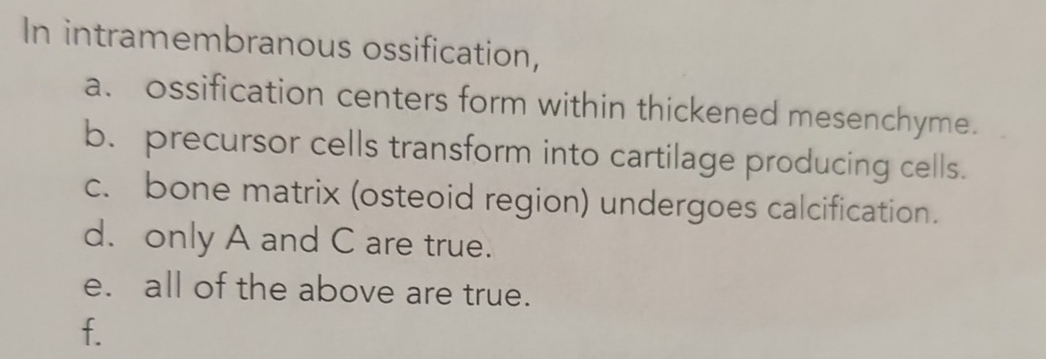 Solved In intramembranous ossification,a. ﻿ossification | Chegg.com
