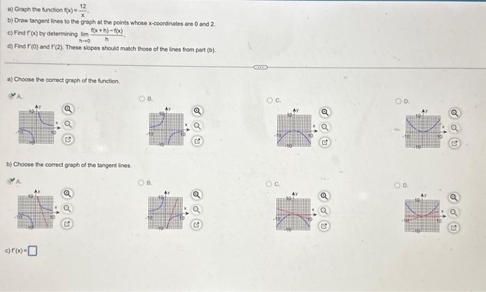 Solved a) Graph the function f(x)=x12 b) Draw tangent lines | Chegg.com