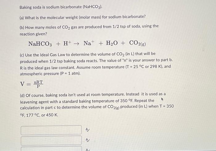 Solved Baking soda is sodium bicarbonate (NaHCO3). (a) What | Chegg.com